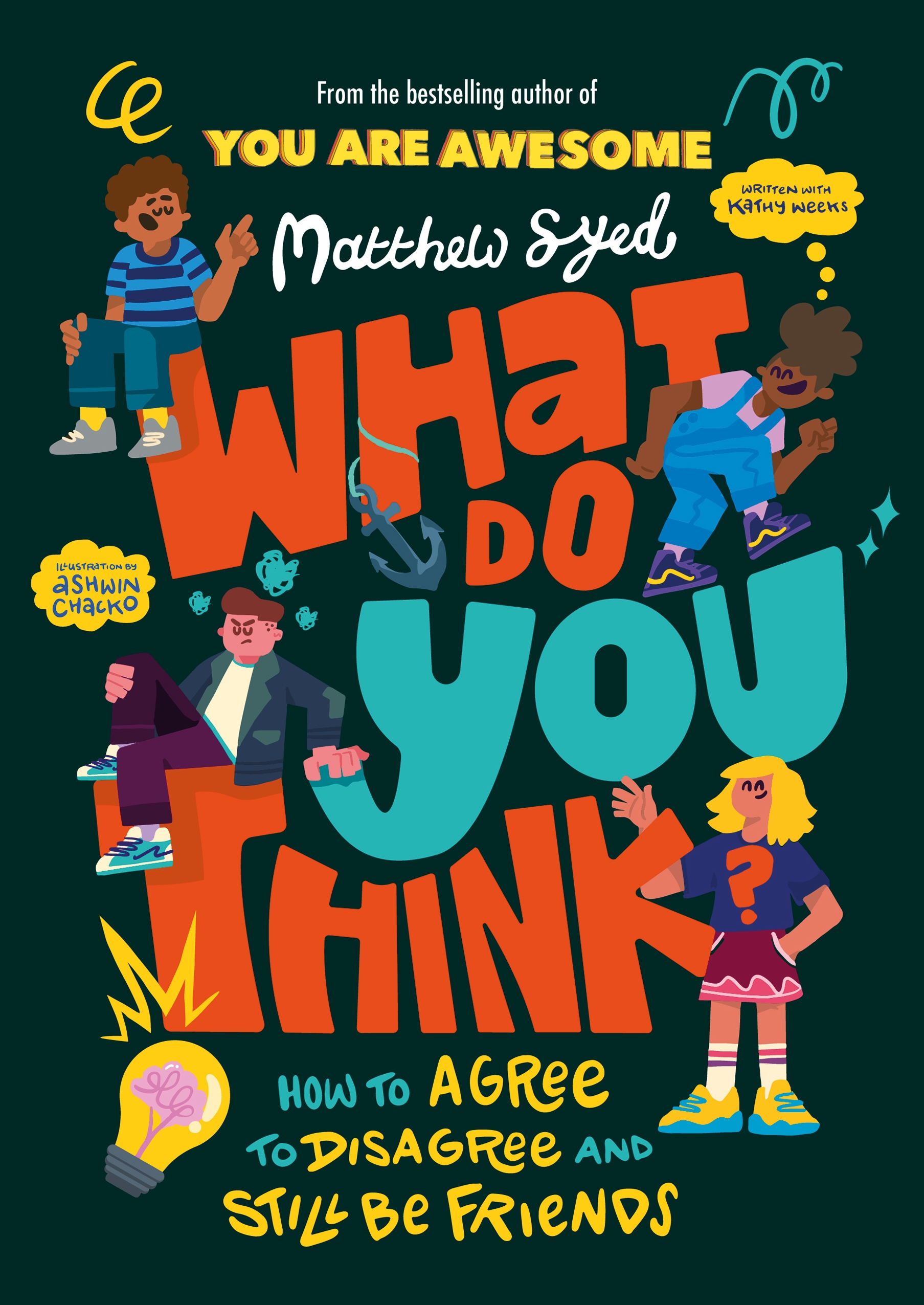 What Do YOU Think? with Matthew Syed and Kathy Weeks – Learning ...